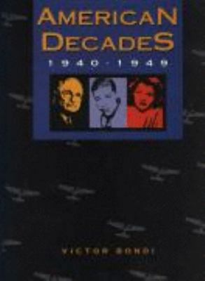 Pre-Owned American Decades: 1940-1949 (Hardcover) 0810357267 ...