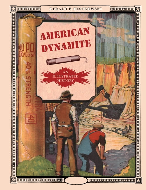 American Dynamite: An Illustrated History, (Hardcover) - Walmart ...