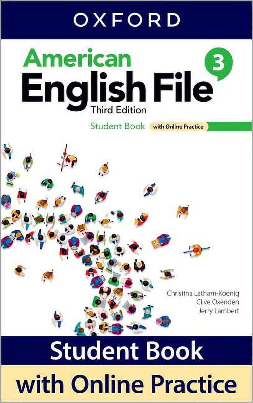 American English File Level 3 Student Book with Online Practice, (Paperback) - Walmart.com