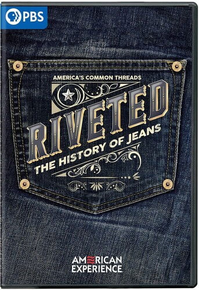 American Experience: Riveted: The History of Jeans (DVD), PBS (Direct ...