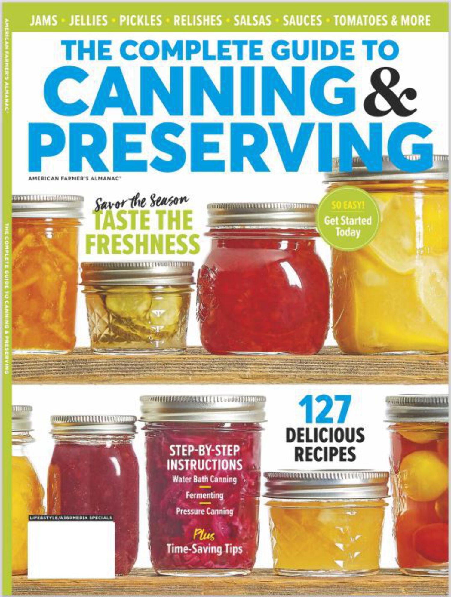American Farmers Almanac - Guide to Canning and Preserving: 127 Recipes with Step By Step ...