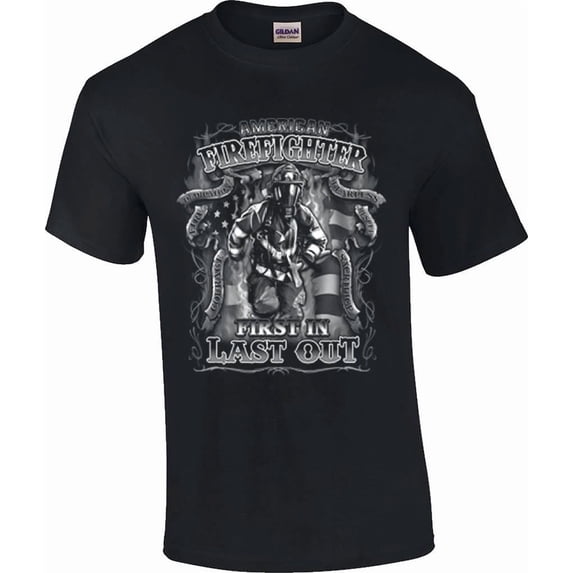 American Firefighter First In Last Out Fire Rescue Heroic Style Unisex ...