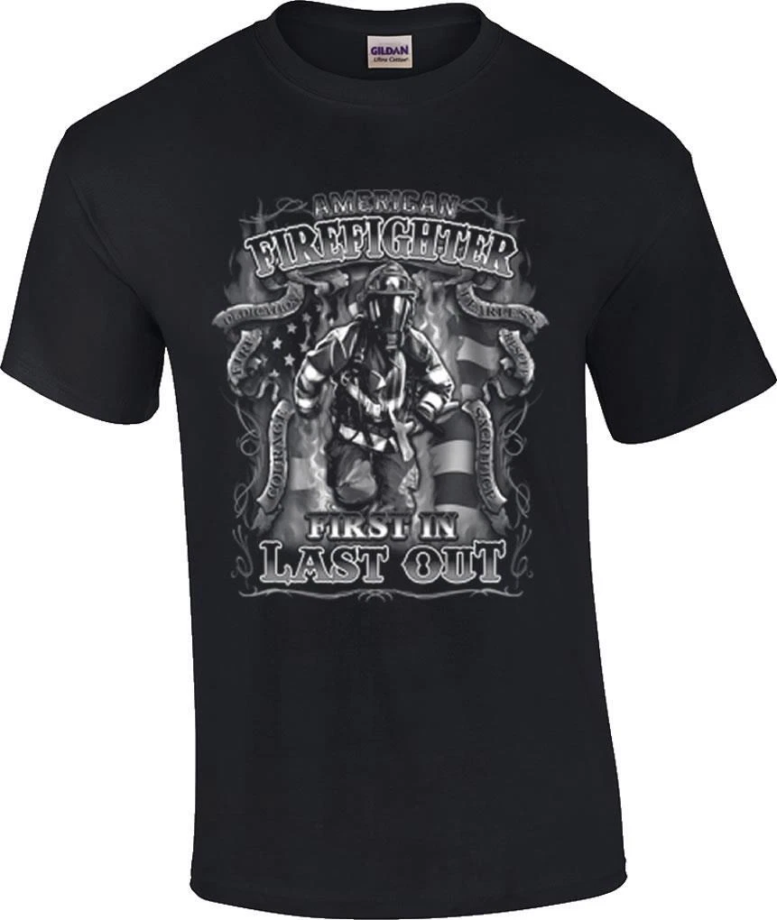 American Firefighter First In Last Out Fire Rescue Heroic Style Unisex ...