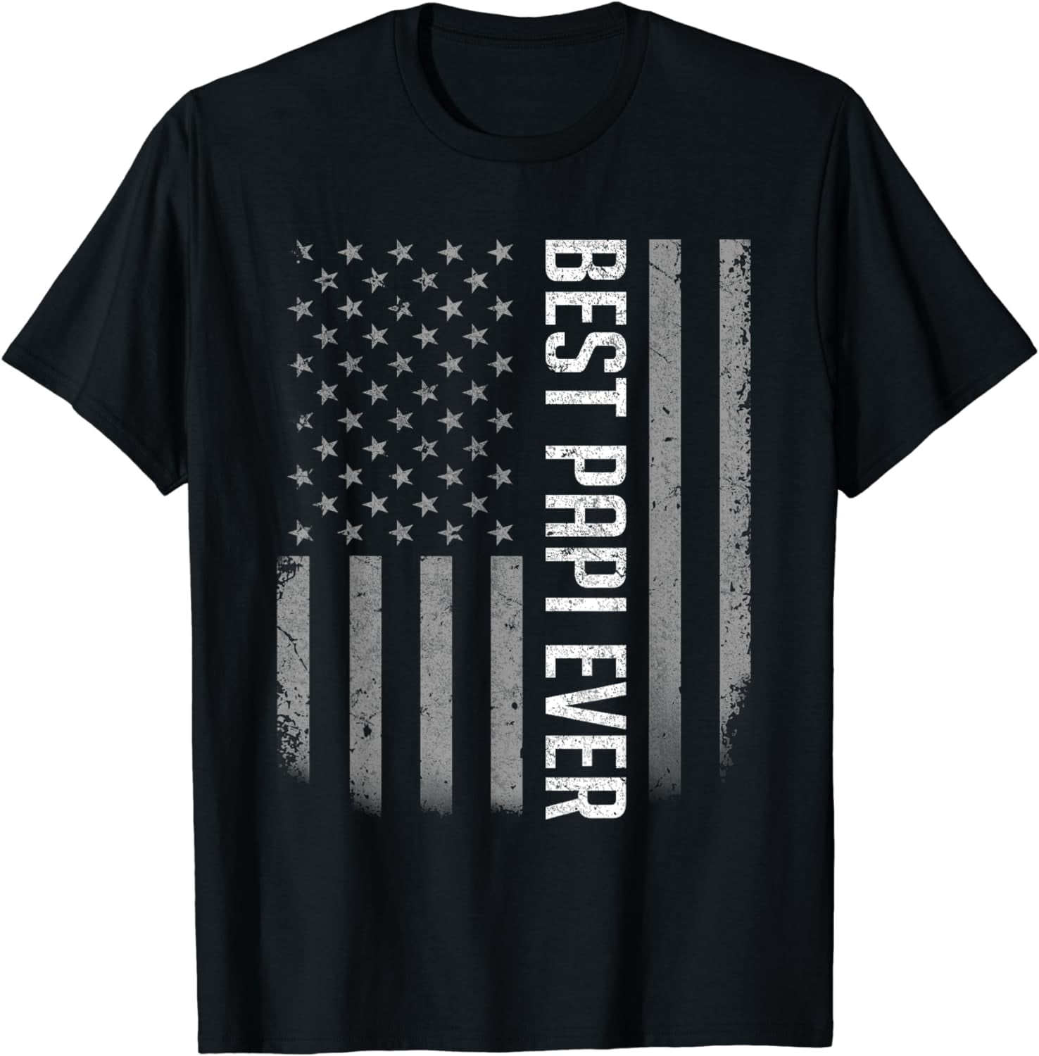 American Flag Dad Shirt Gift For Father's day Best Papi Ever T-Shirt ...