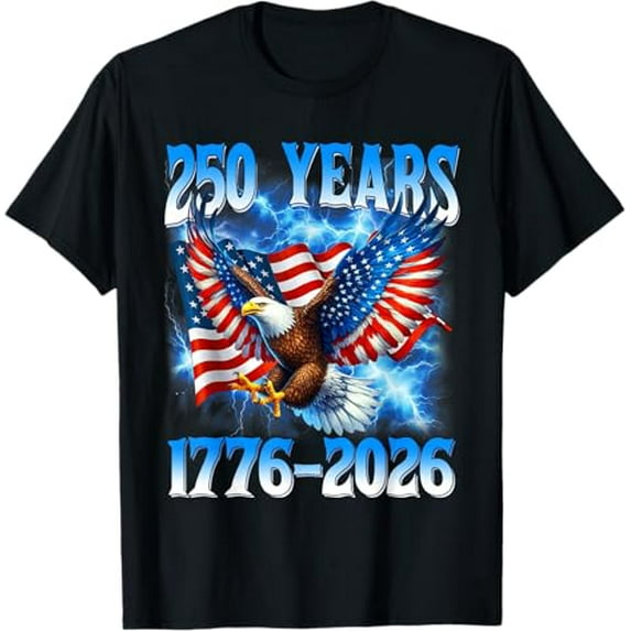 American Flag Eagle Shirt 250 Years 1776-2026 250th Birthday T-Shirt ...