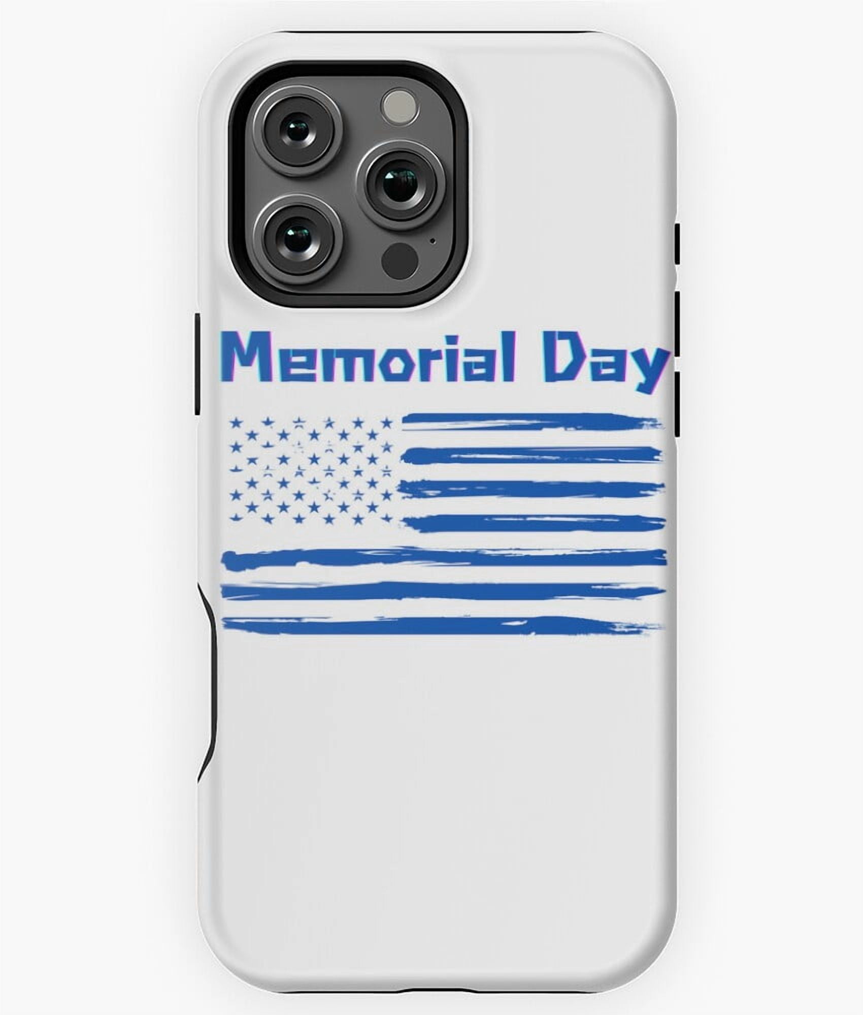 American Flag Memorial Day Honor Phone Case for iPhone 16 15 14 13 12 ...