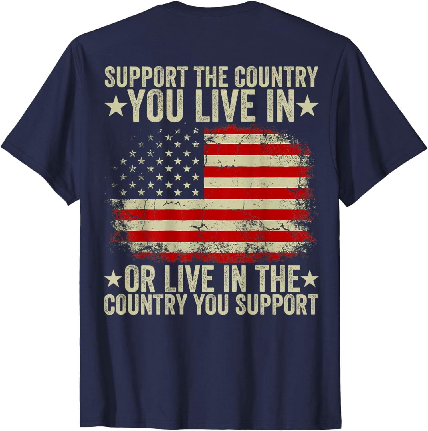 American Flag Support The Country You Live In On Back T-Shirt All Size ...