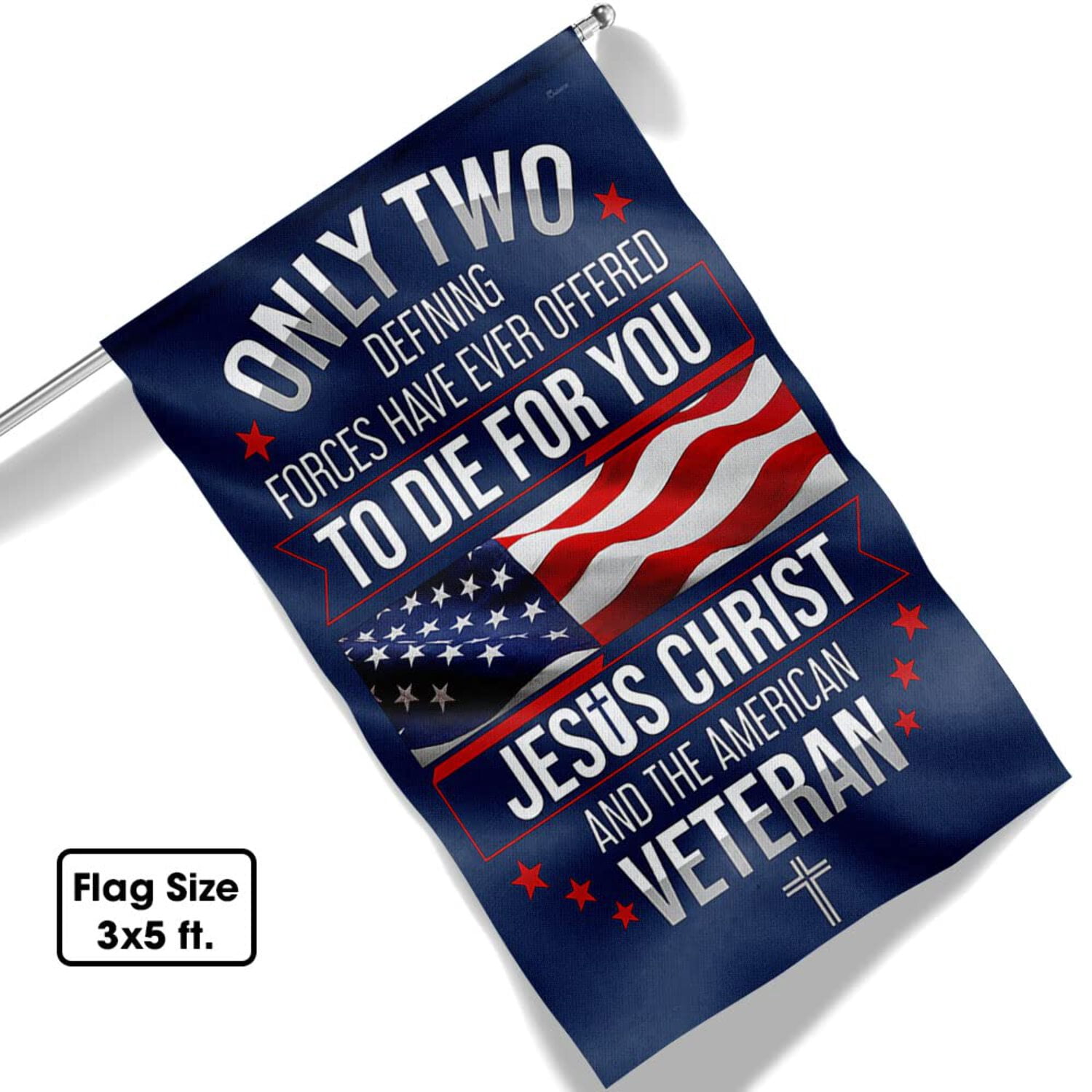 American Flag-Veteran Only Two Defining Forces Have Ever Offered To Die ...