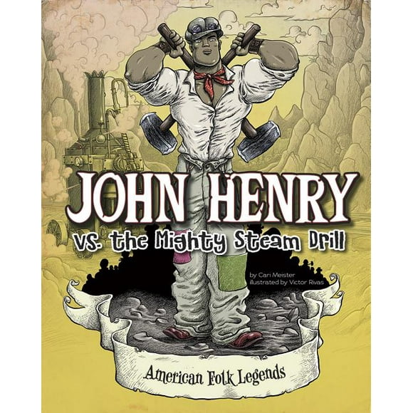 John Henry Steel Driving Man