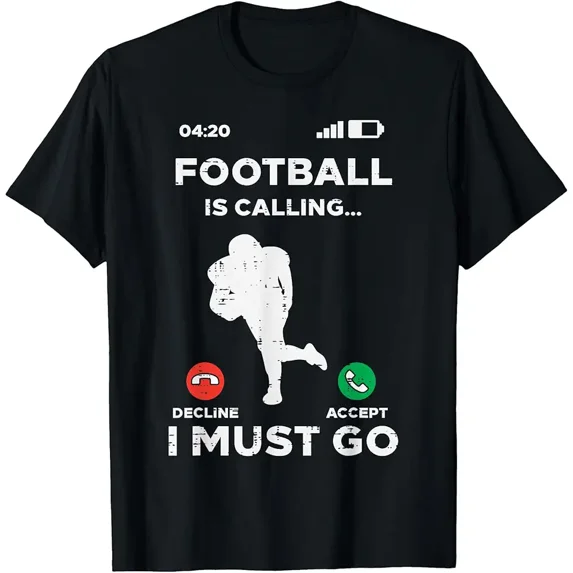 American Football Calling I Must Go Funny Coach Men Women T-Shirt ...