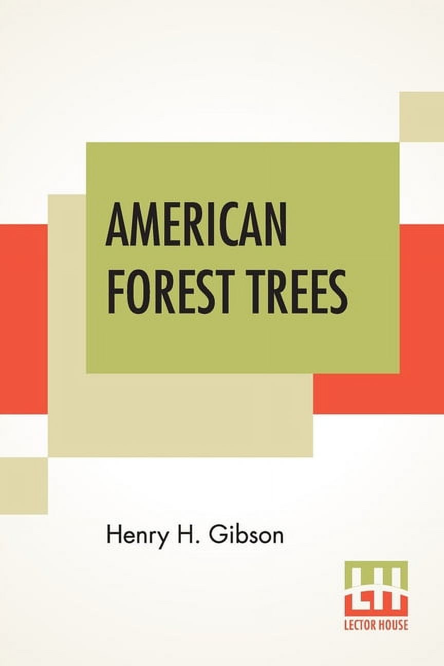 American Forest Trees: Edited By Hu Maxwell - Walmart.com