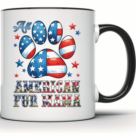 All American Fur Mama Mug - Patriotic Dog Paw Gift - USA Flag Stars ...