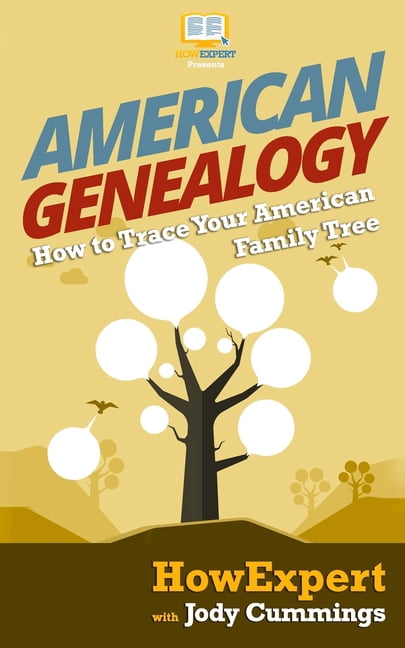 American Genealogy: How to Trace Your American Family Tree - Walmart.com