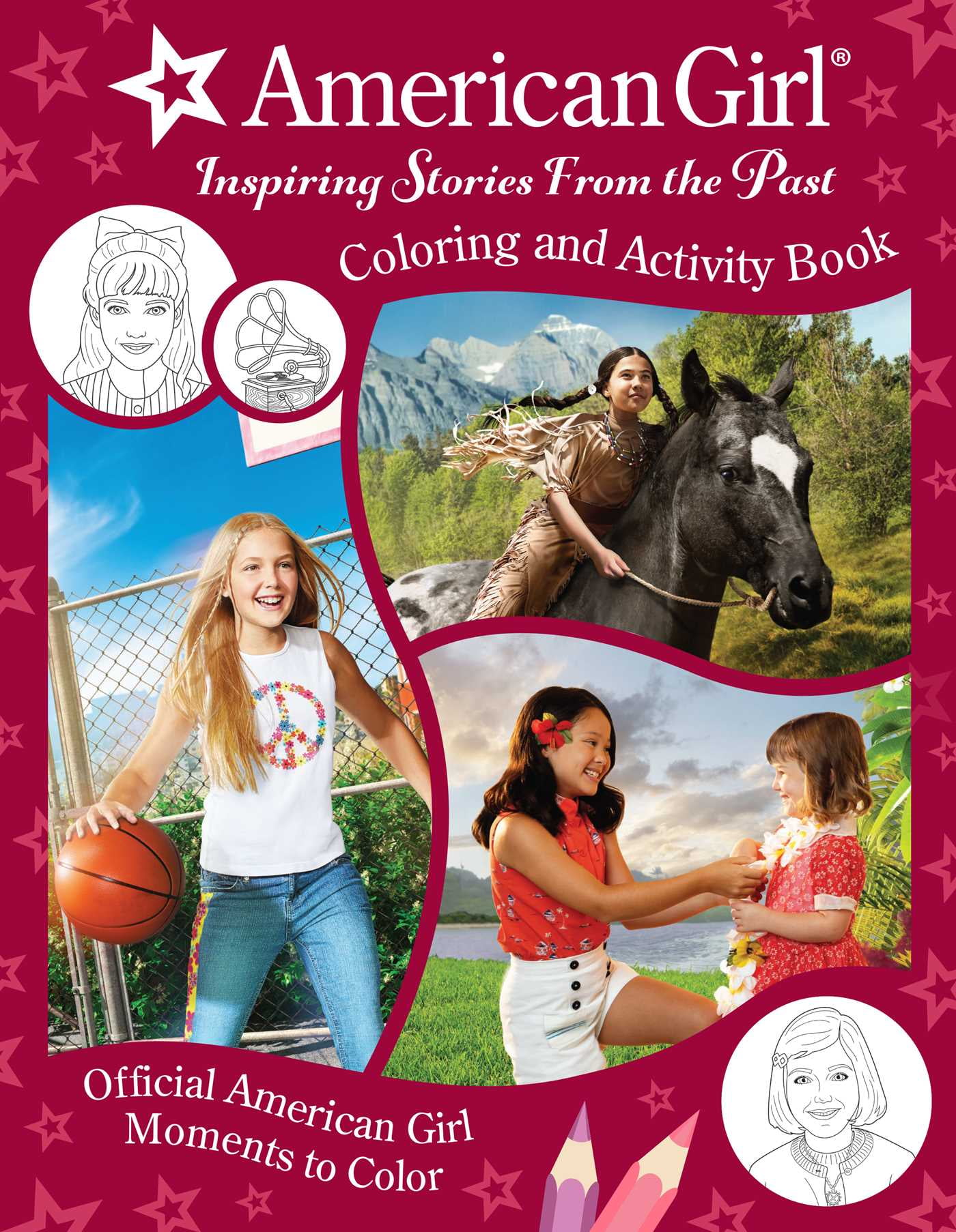 American Girl: Inspiring Stories from the Past : (Coloring and Activity ...