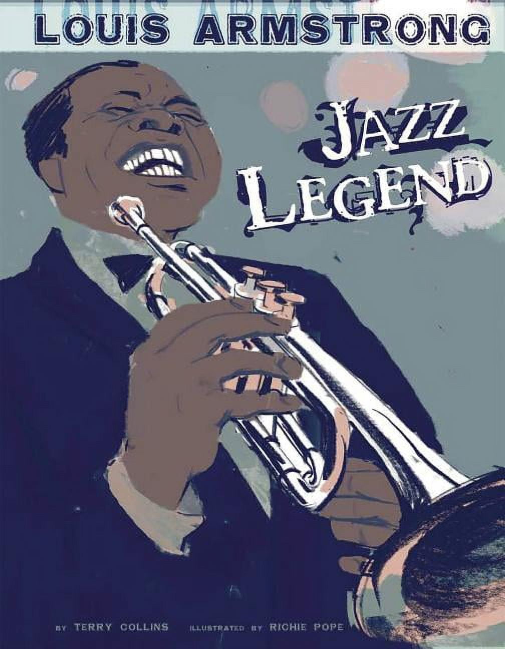 American Graphic: Louis Armstrong: Jazz Legend (Paperback) - Walmart.com
