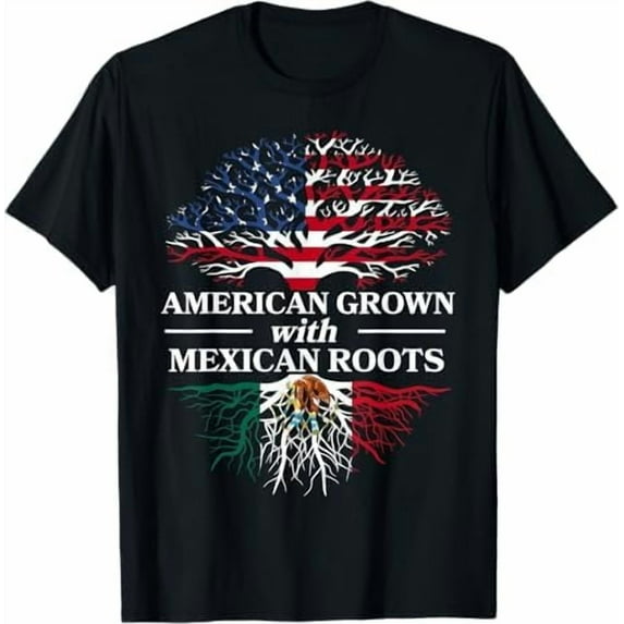 American Grown Mexican Roots Mexico Country Lover Mexican Proud Us T ...