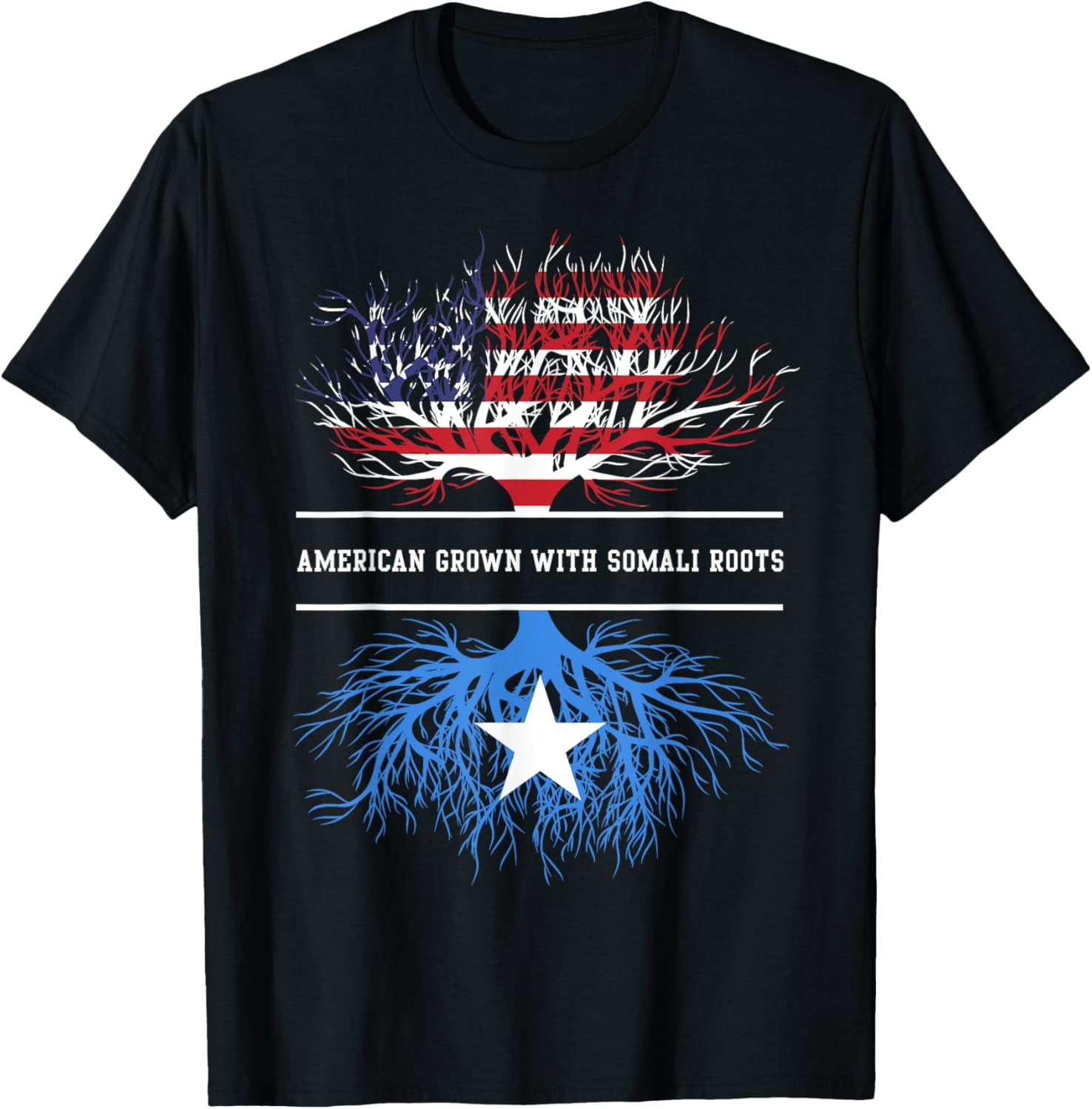 American Grown With Somali Roots - Flag of Somalia T-Shirt men and ...