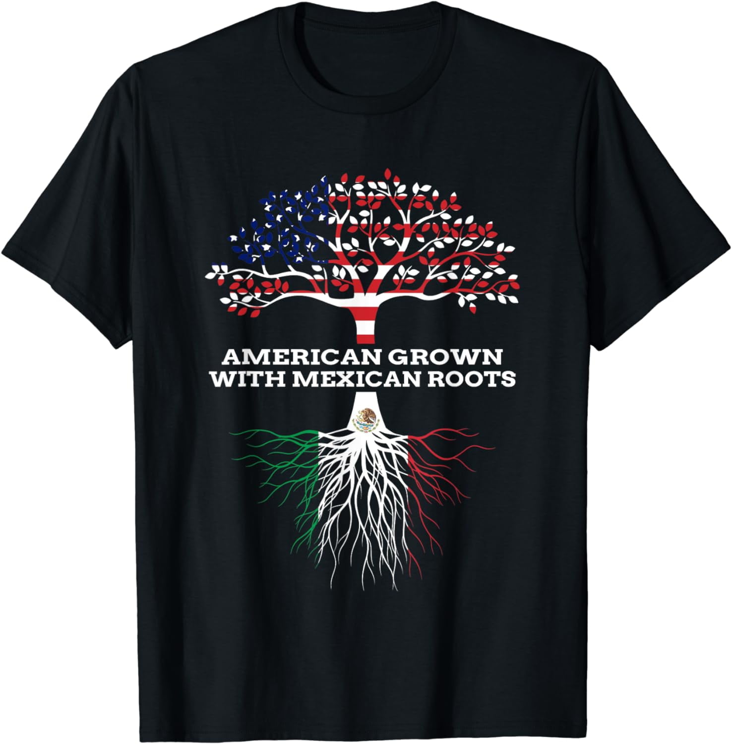 American Grown with Mexican Roots, Mexico USA Heritage T-Shirt ...