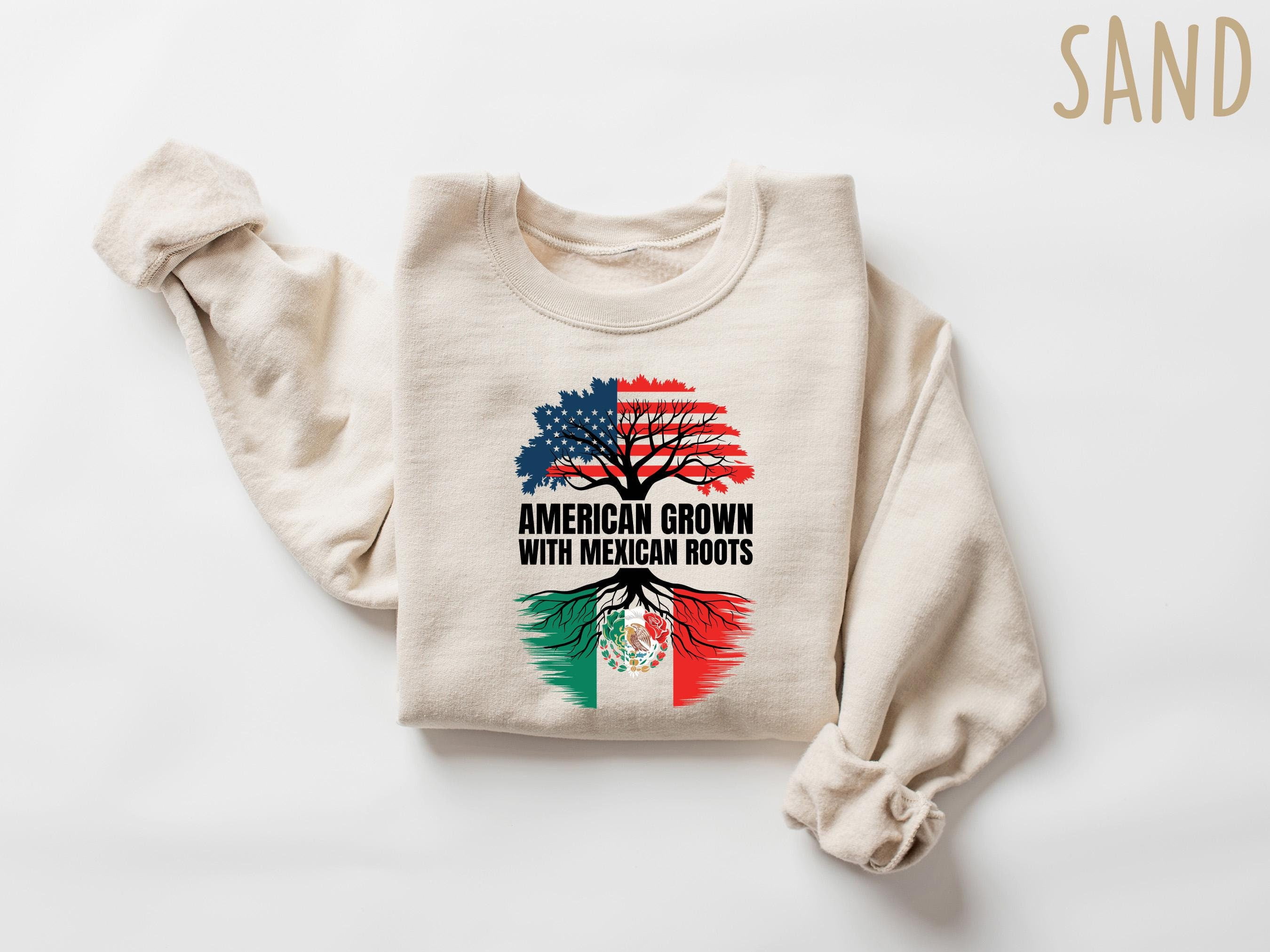 American Grown with Mexican Roots Sweatshirt,American-Mexican Roots ...