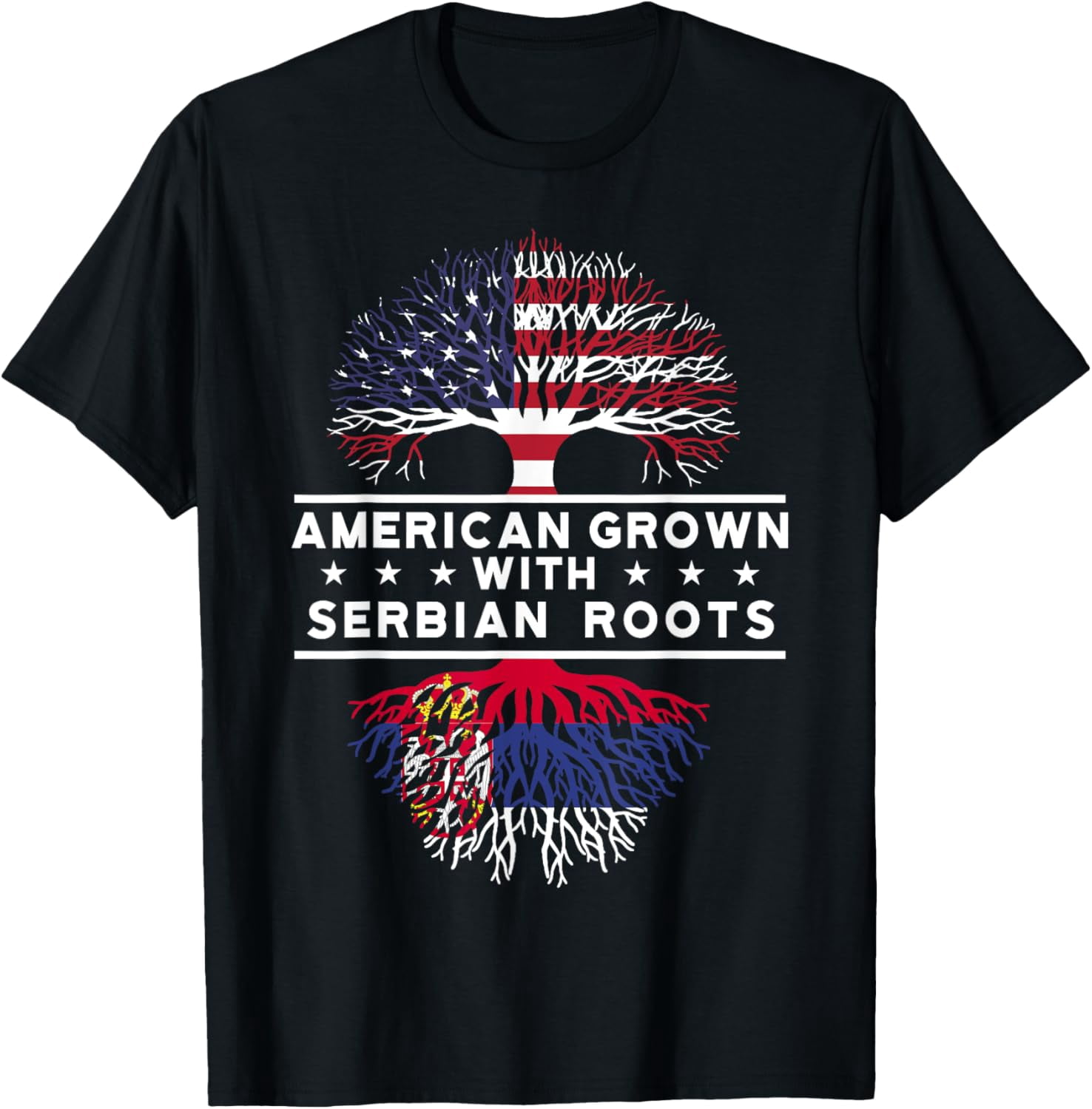 American Grown with Serbian Roots - Serbia T-Shirtmen and women can ...