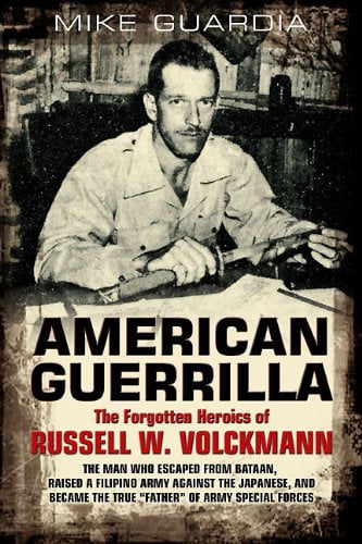 Pre-Owned American Guerrilla: The Forgotten Heroics of Russell W ...