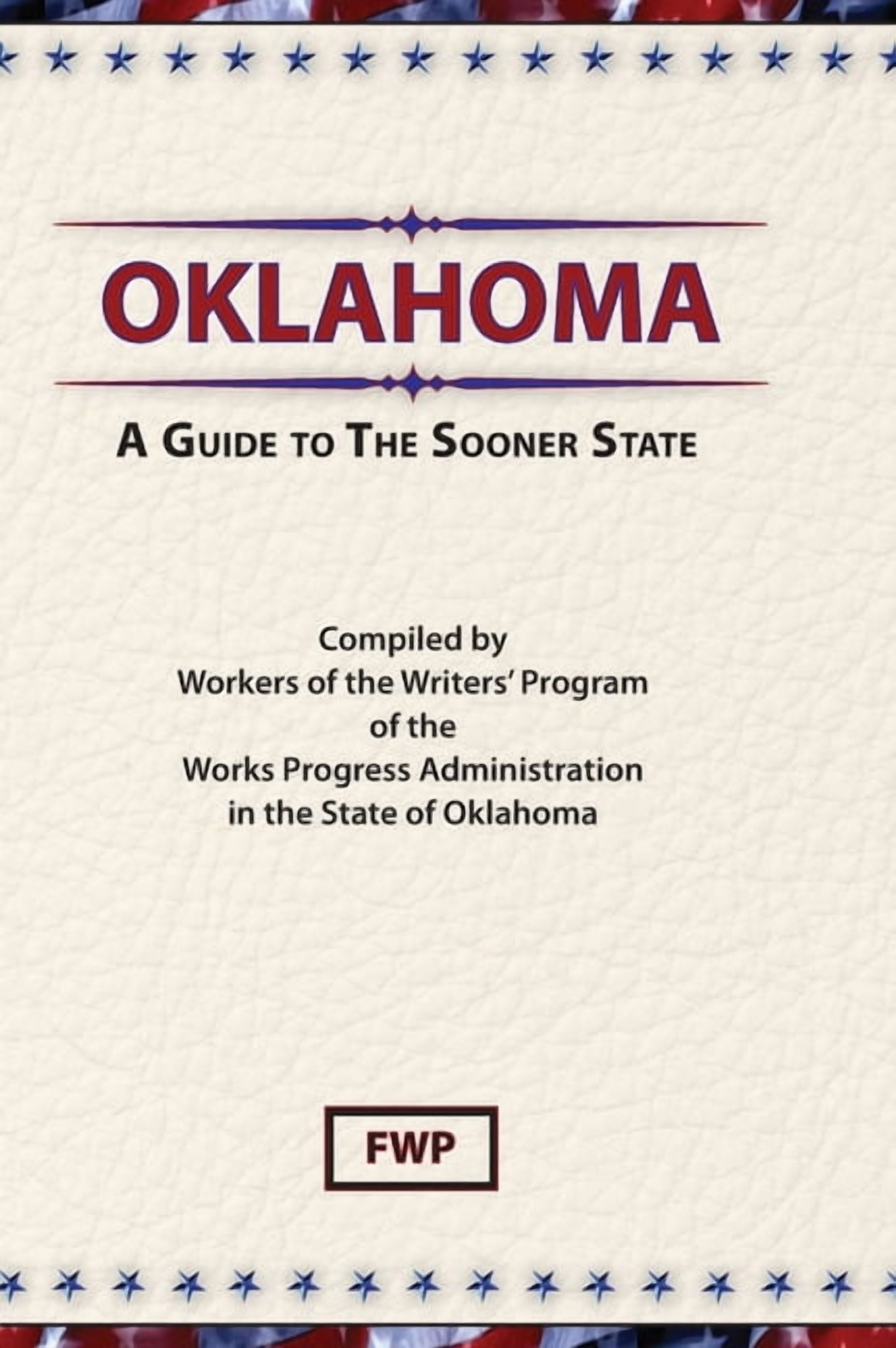 American Guide Oklahoma: A Guide To The Sooner State, Book OKLAH ...