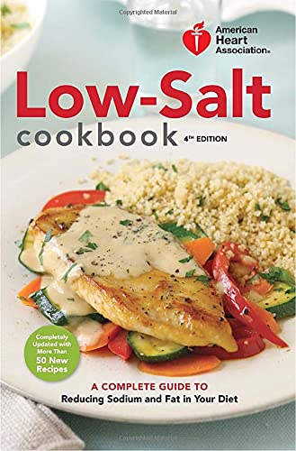 Pre-Owned American Heart Association Low-Salt Cookbook, 4th Edition: A ...