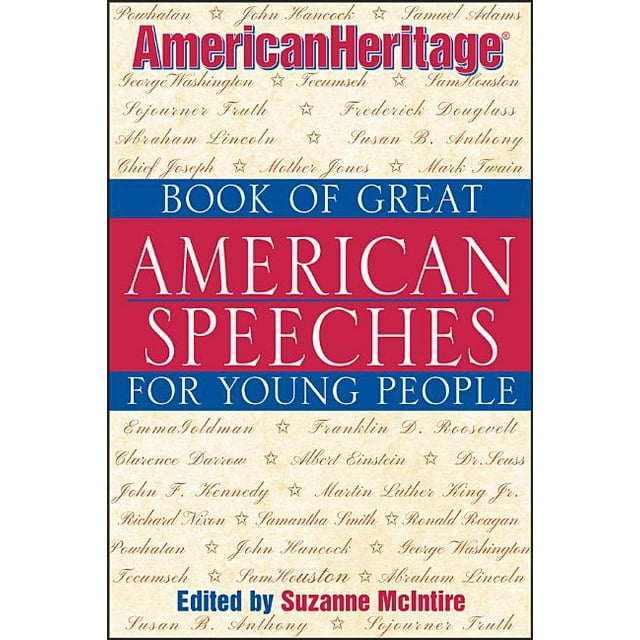 American Heritage Book of Great American Speeches for Young People ...