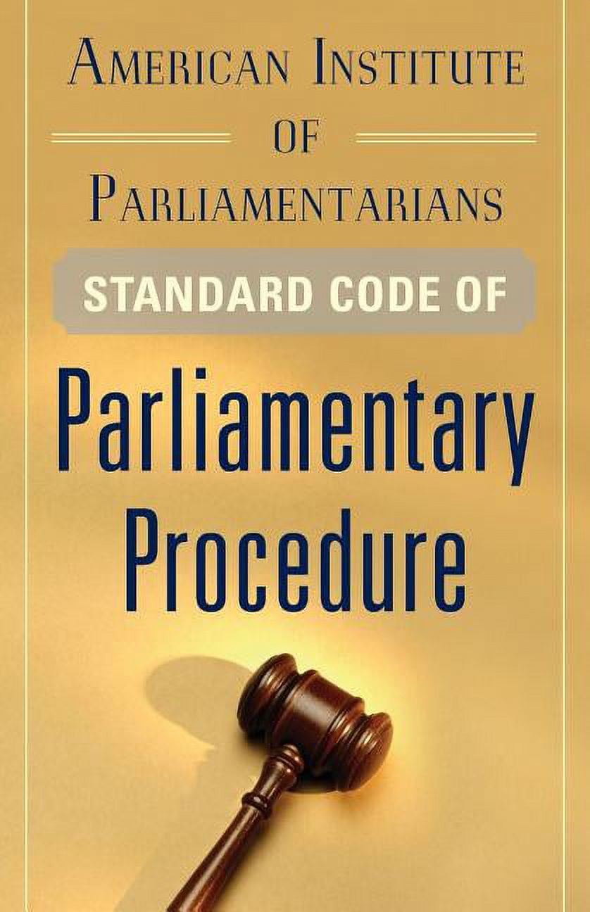 American Institute of Parliamentarians Standard Code of Parliamentary ...