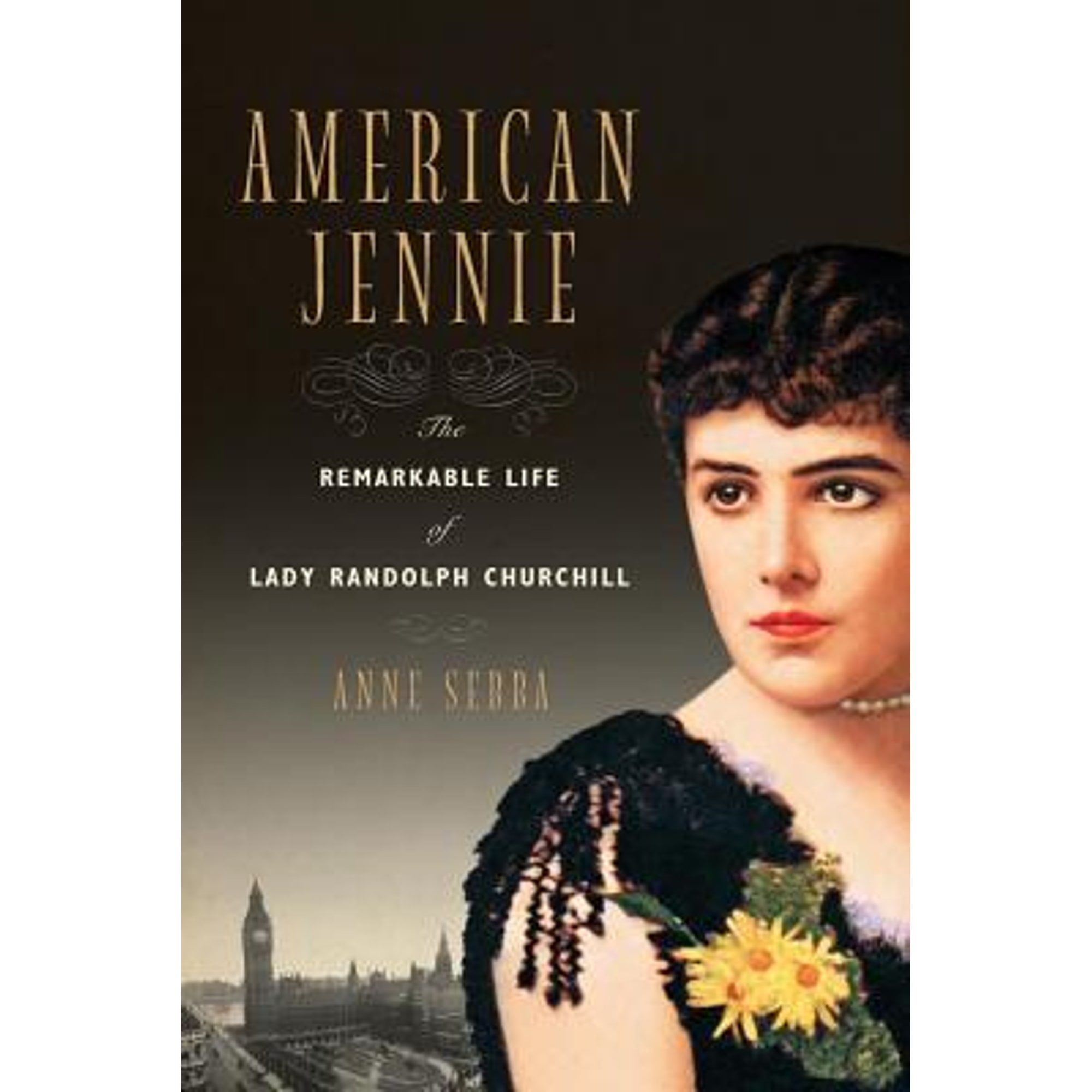 Pre-Owned American Jennie: The Remarkable Life of Lady Randolph ...