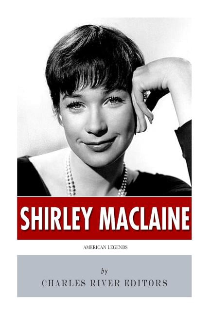 American Legends : The Life of Shirley MacLaine (Paperback) - Walmart.com