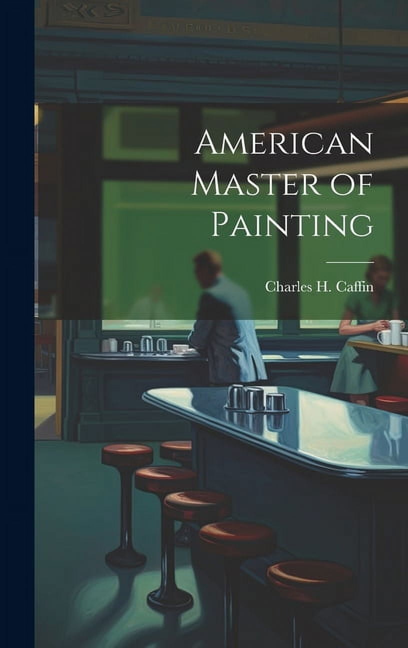 American Master of Painting (Hardcover) - Walmart.com