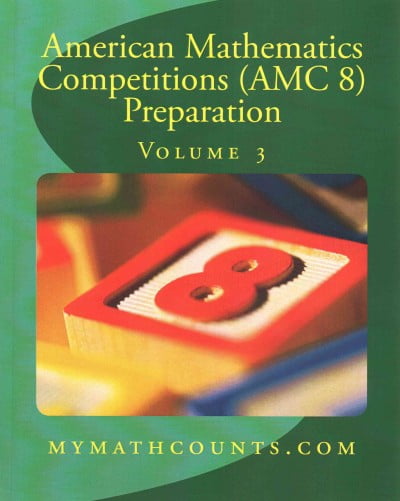 American Mathematics Competitions (AMC 8) Preparation: American ...