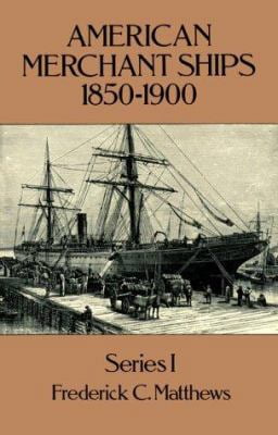 Pre-Owned American Merchant Ships, 1850-1900 (Paperback) 0486255395 ...