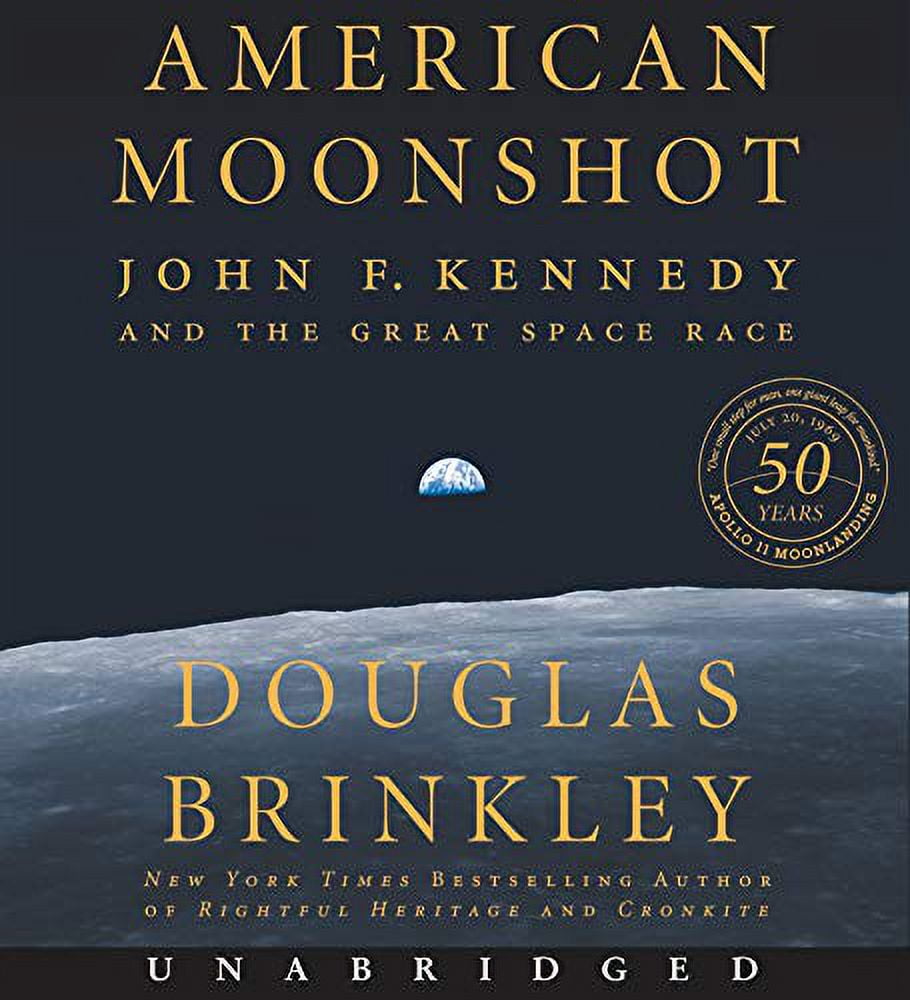 Pre-Owned American Moonshot: John F. Kennedy and the Great Space Race ...