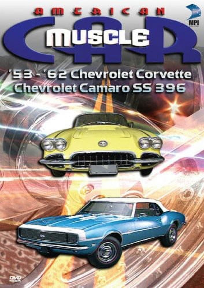 American Muscle Car: ’53-’62 Chevrolet Corvette / Chevrolet Camaro SS ...