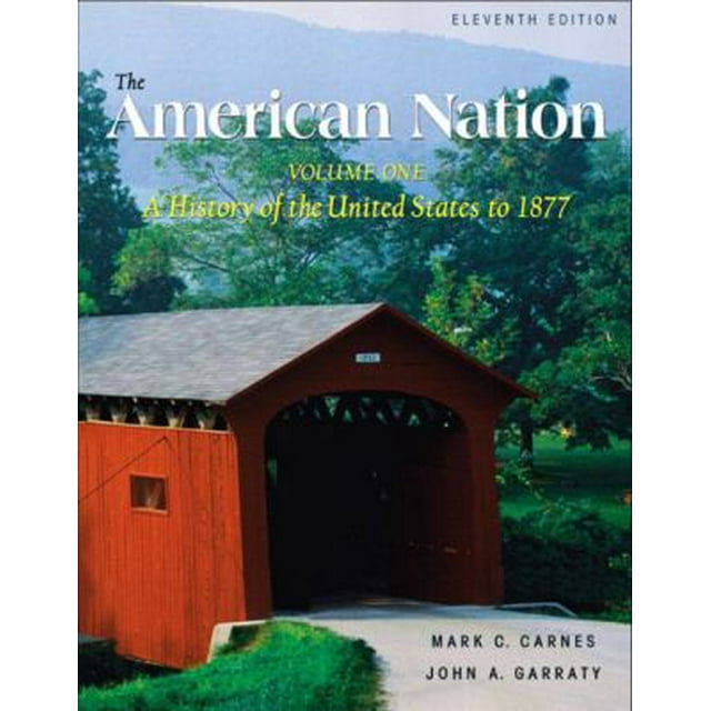 Pre-Owned American Nation, Volume I: A History of the United States to ...