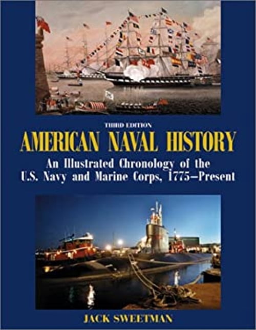 Pre-Owned American Naval History: An Illustrated Chronology of the U.S ...