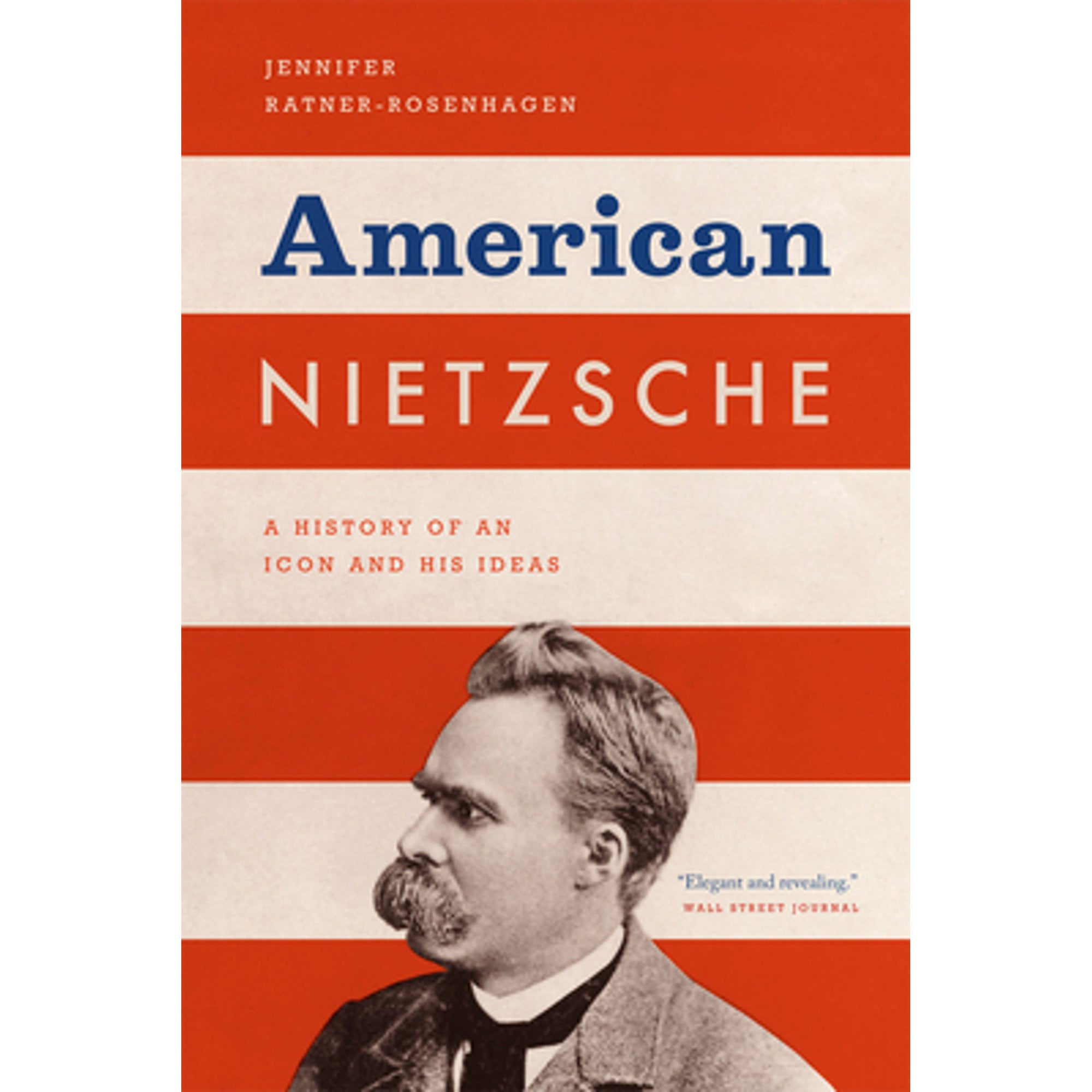 Pre-Owned American Nietzsche: A History of an Icon and His Ideas ...