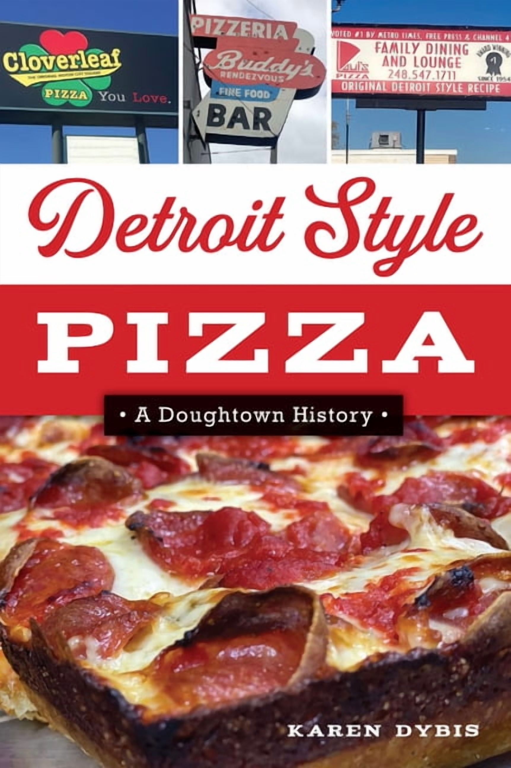 American Palate Detroit Style Pizza: A Doughtown History, (Paperback ...