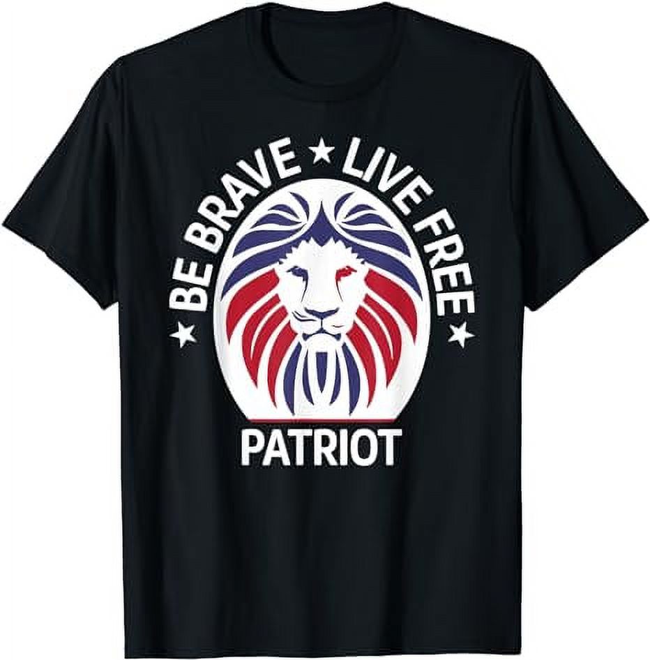 American Patriot Lion Be Brave Live Free USA Flag Colors T-Shirt ...