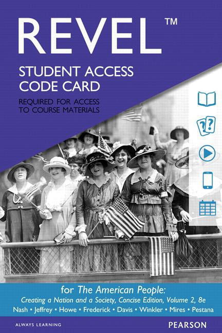 American People Revel Access Code : Creating a Nation and a Society ...
