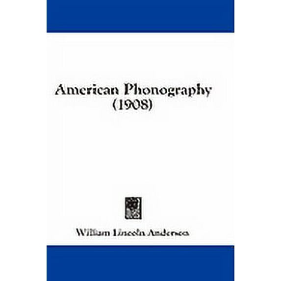American Phonography (1908) (Paperback) - Walmart.com