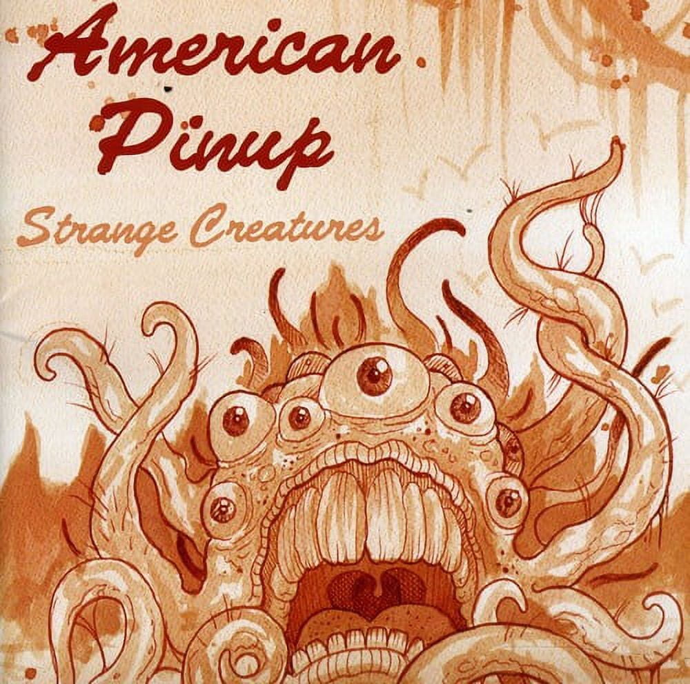 American Pinup - Strange Creatures - Punk Rock - CD - Walmart.com