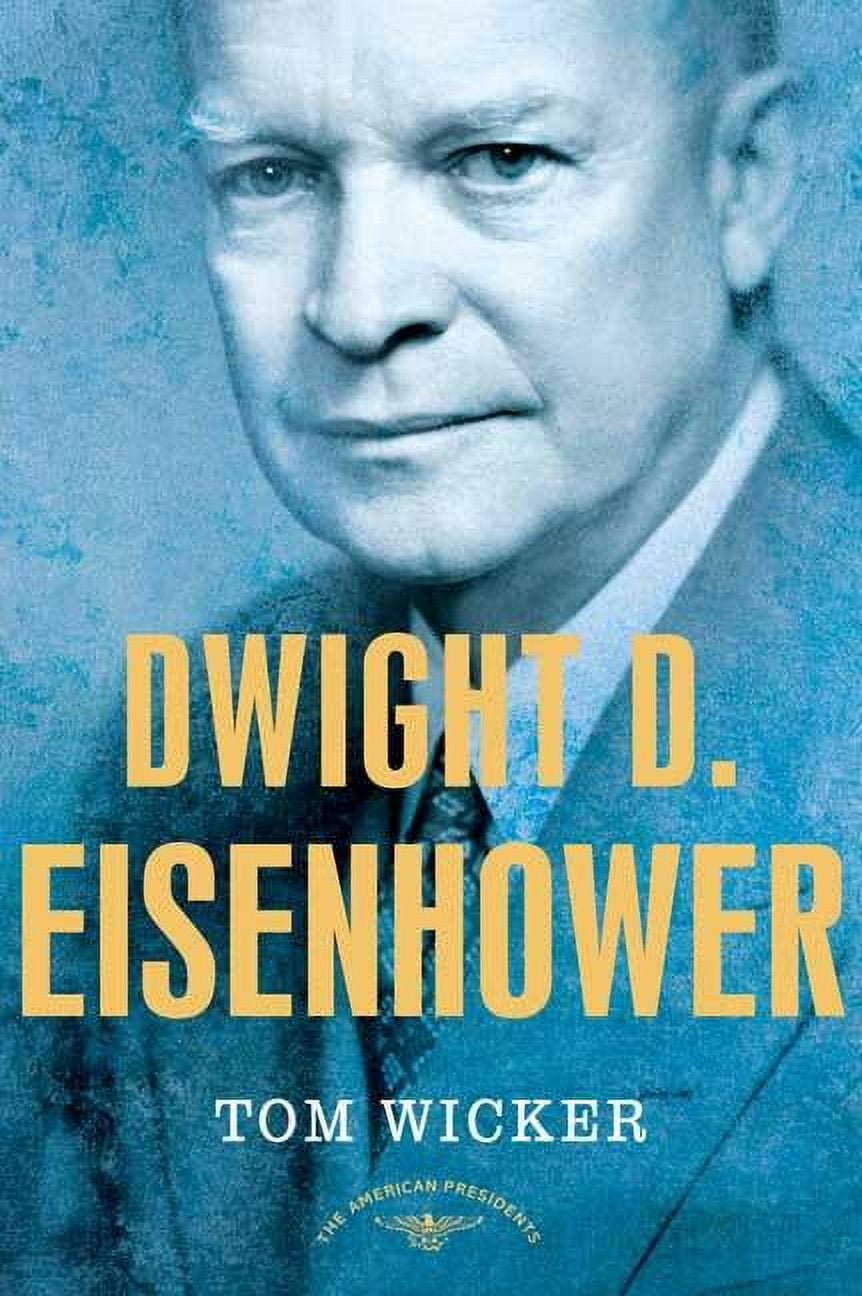American Presidents: Dwight D. Eisenhower: The American Presidents ...