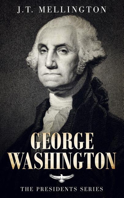 American Presidents: George Washington: The American Presidents Series ...