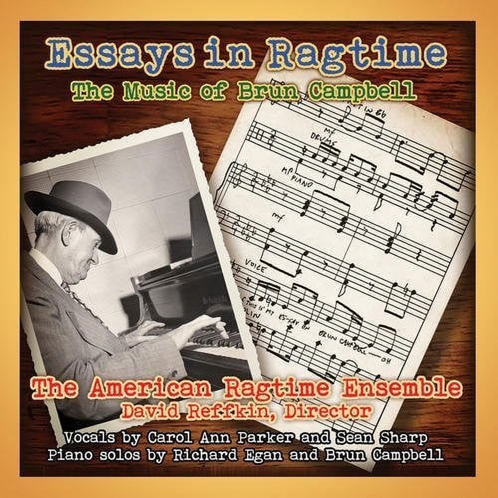 American Ragtime Ensemble - Essays in Ragtime: The Music of Brun ...