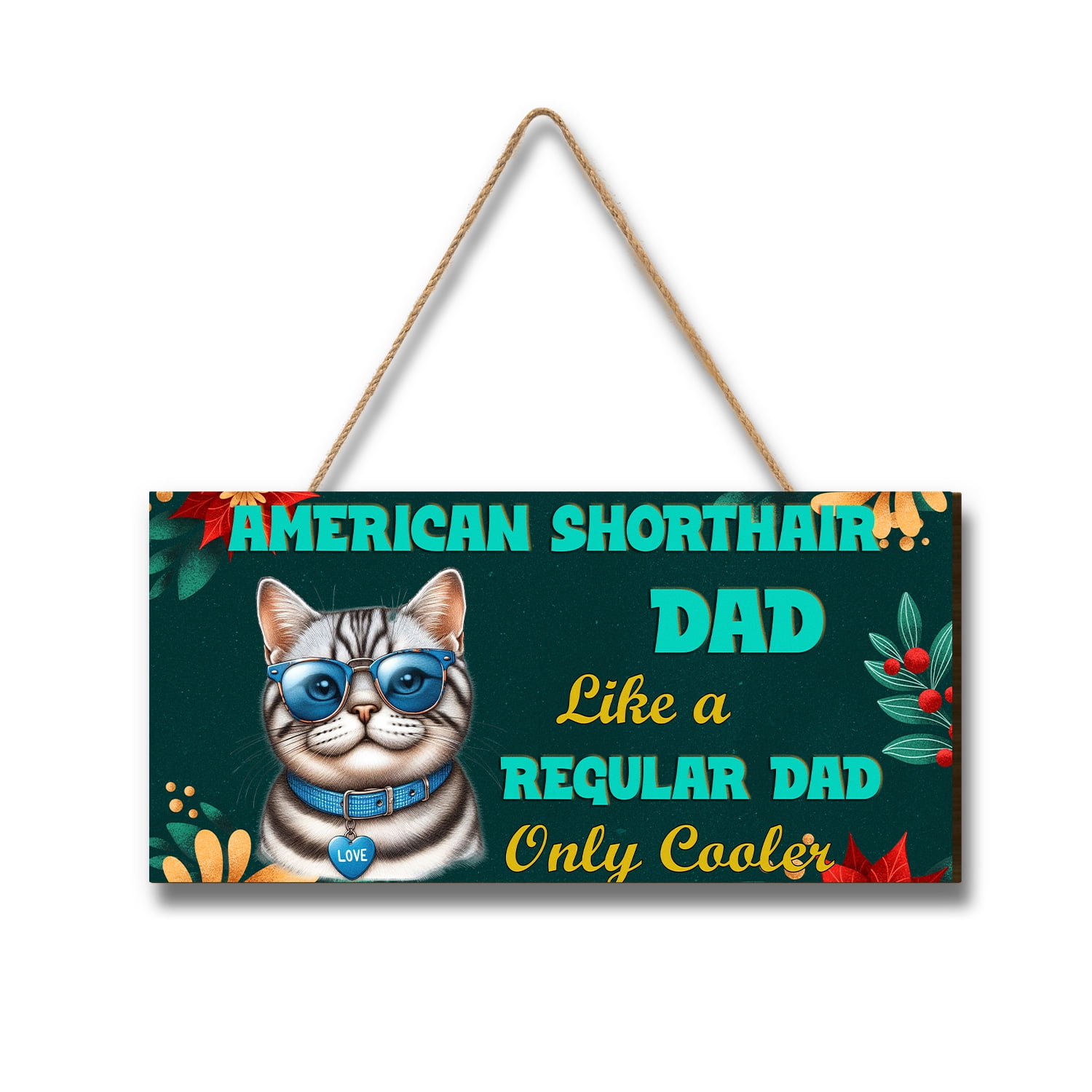 American Shorthair Dad Like a Regular Dad Only Cooler Happy Father's ...