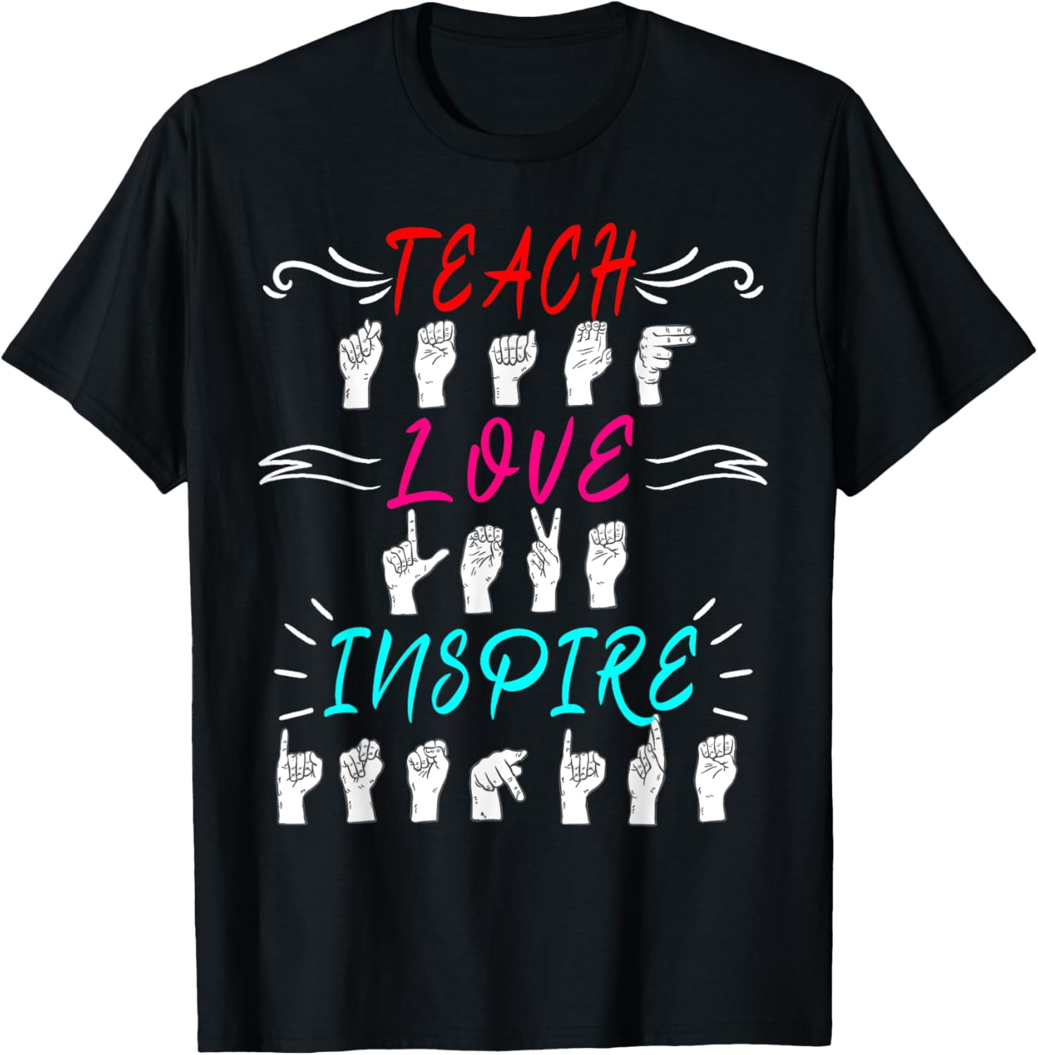 American Sign Language ASL Teacher Hearing Impaired Inspire T-Shirt ...