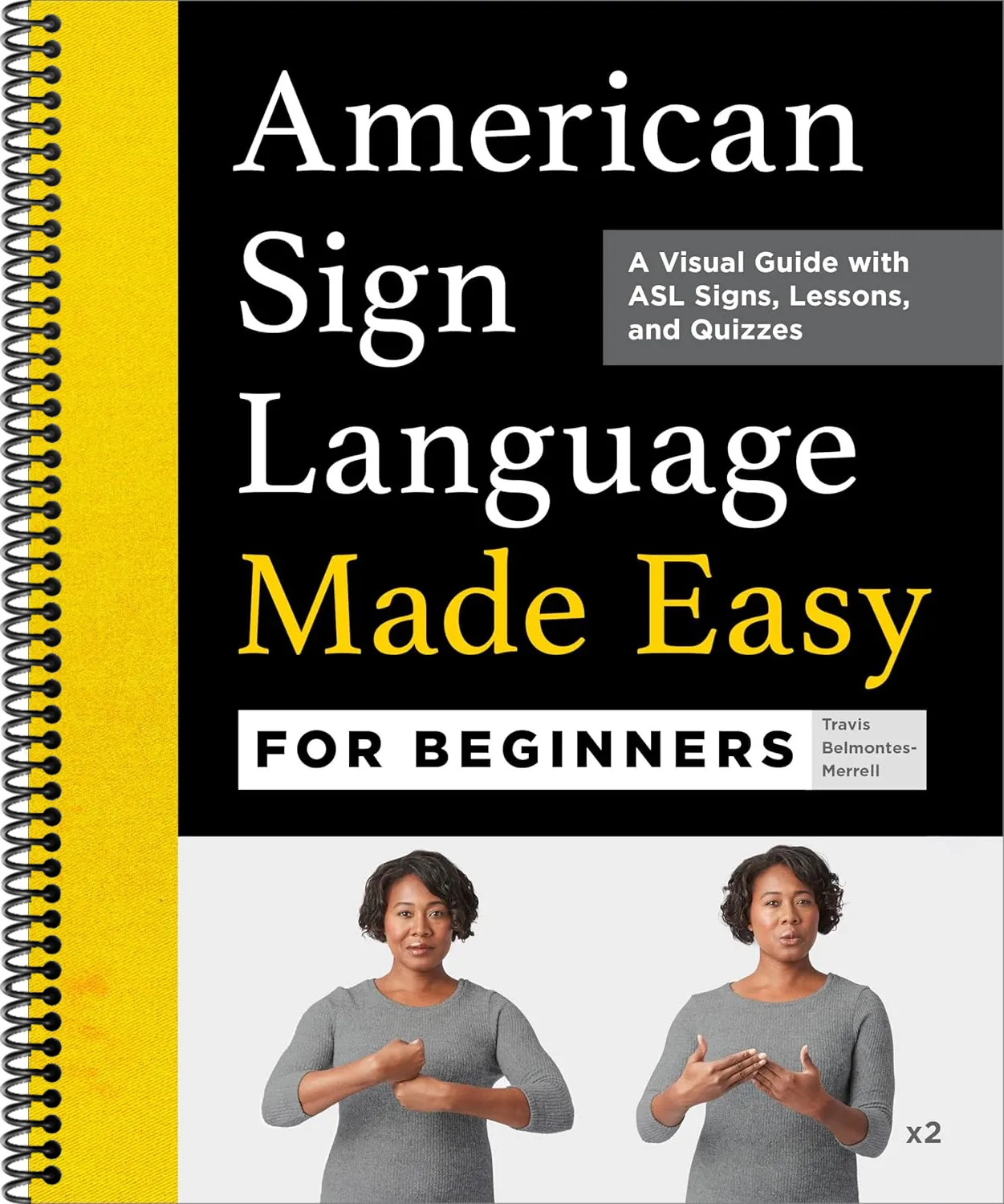 American Sign Language Made Easy for Beginners: A Visual Guide with ASL ...